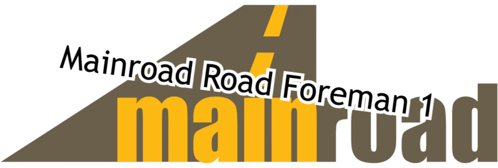 Mainroad Road Foreman 1 | Go Sayward