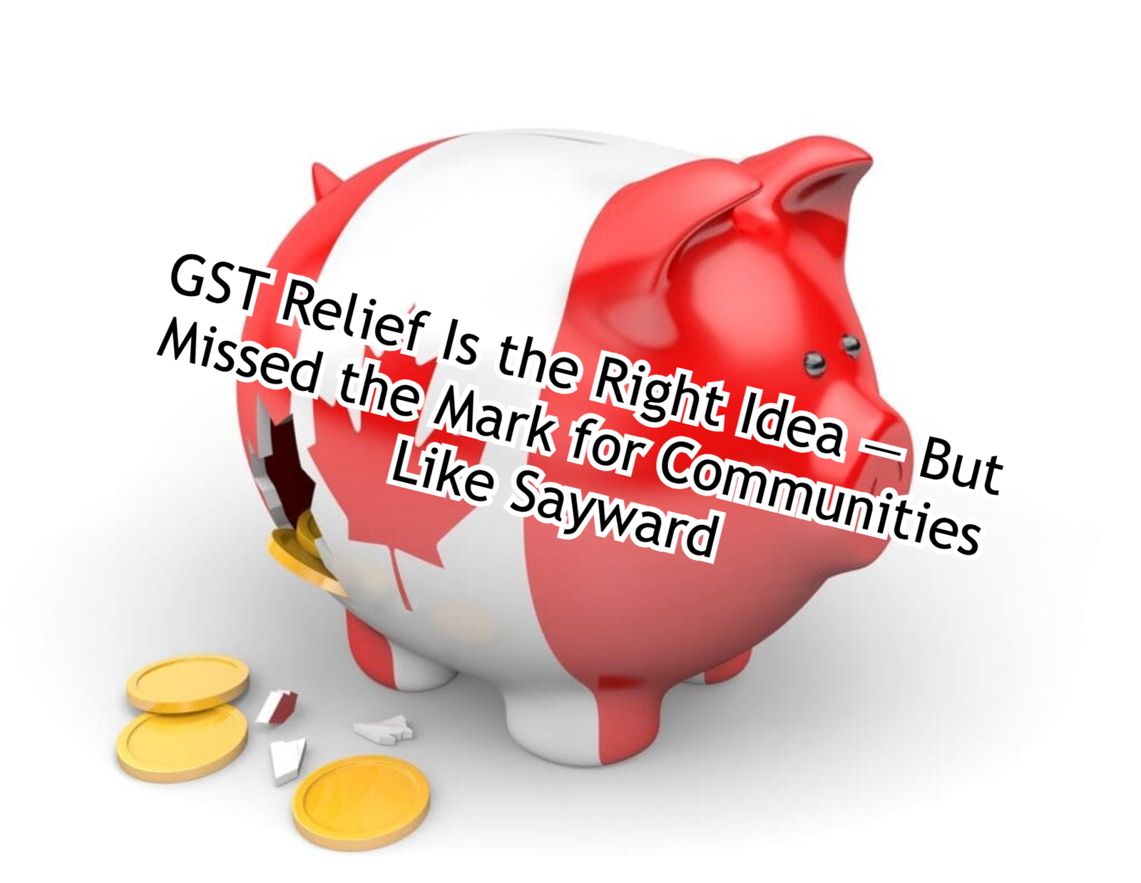GST Relief Is the Right Idea — But Missed the Mark for Communities Like ...